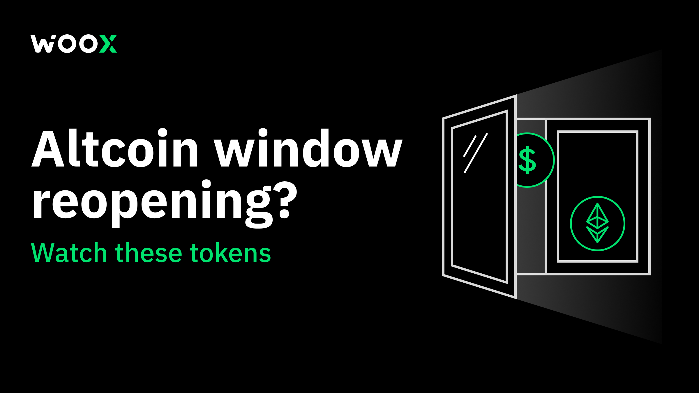 Altcoin window reopening? Watch these tokens