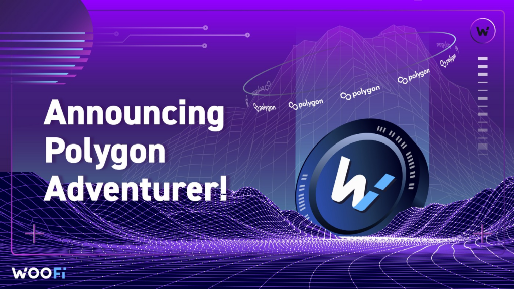 WOOFi Presents Polygon Adventurer NFT!
